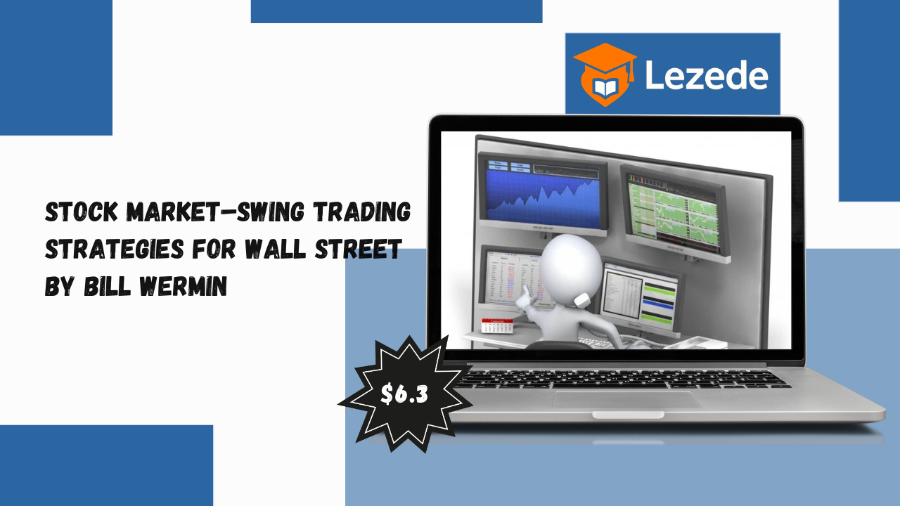 Stock Market–Swing Trading Strategies for Wall Street - Free